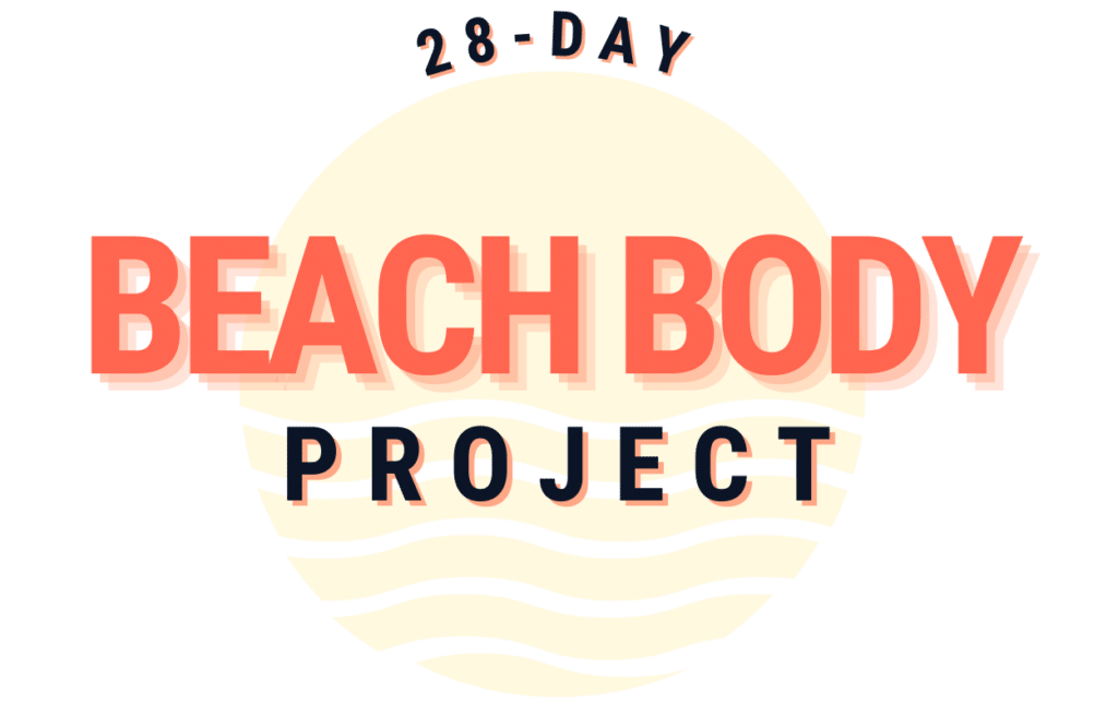 2024 28-Day Beach Body Project - NV Fitness Fit Body